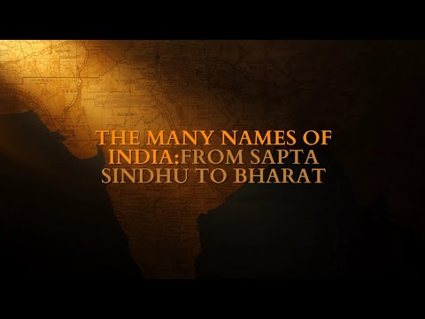 The Many Names of India: From Sapta Sindhu to Bharat 🇮🇳