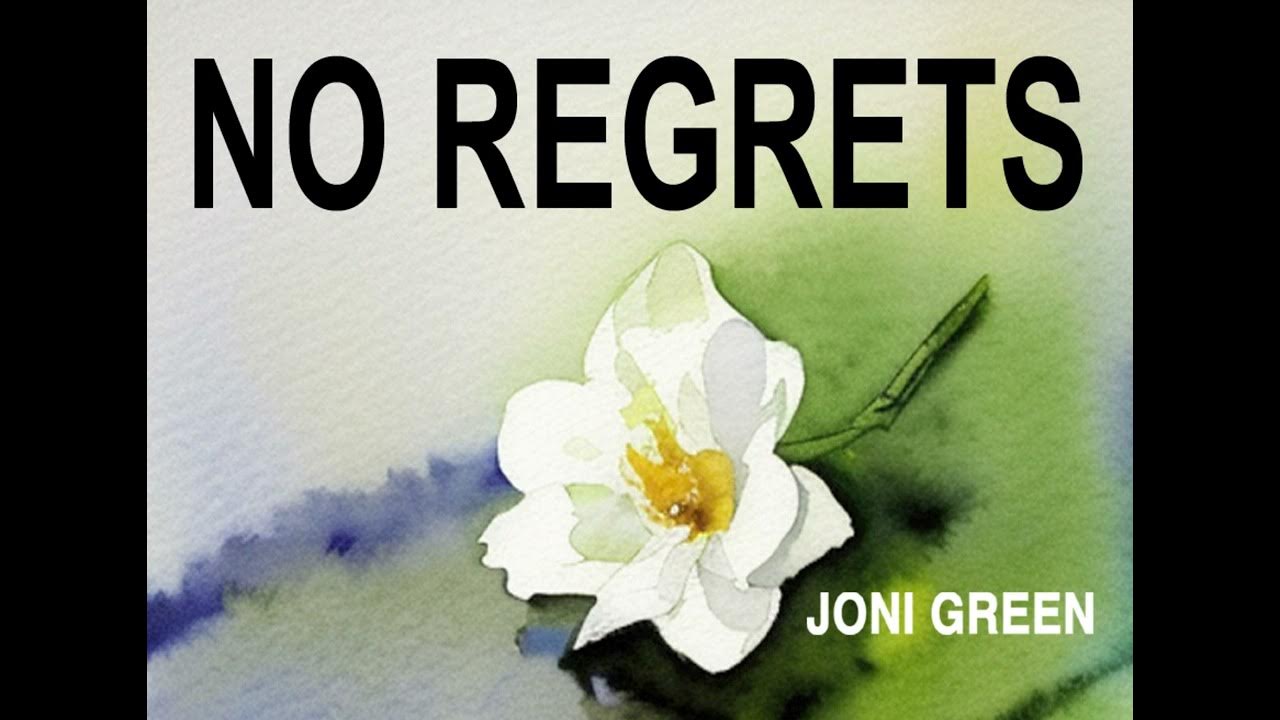 NO REGRETS - YouTube
