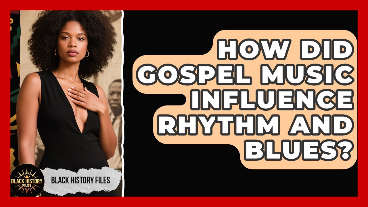 How Did Gospel Music Influence Rhythm And Blues? - Black History Files ...