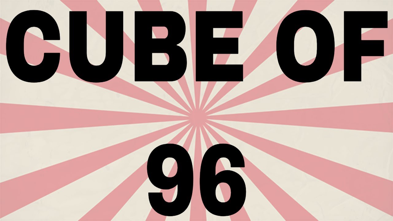 CUBE OF 96 YouTube