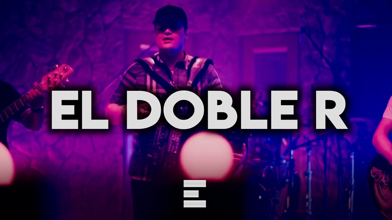 El Doble R - Edicion Especial {Corridos 2022} Chords - Chordify