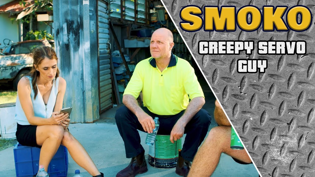 SMOKO - Creepy Servo Guy | Aussie Tradie Comedy Series - YouTube