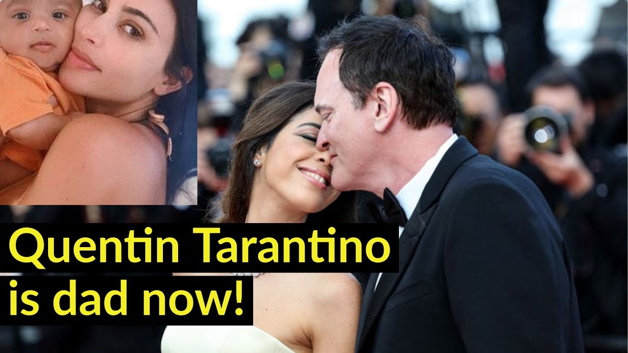 Quentin Tarantino and Wife Daniella Welcome Their First Child, a Baby ...