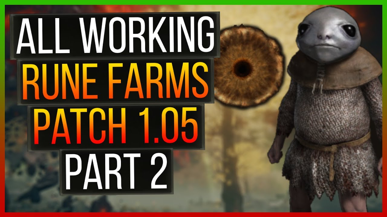 Elden Ring | All Working Rune Farms in Patch 1.05 | Part 2 - YouTube