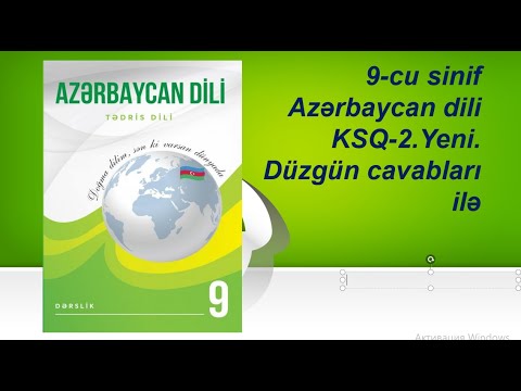 9-cu sinif Azərbaycan dili  KSQ-2.Yeni. Düzgün cavabları ilə