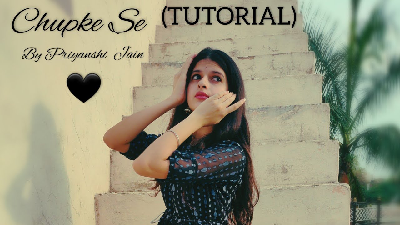 Chupke se | Dance tutorial | Sitting Choreo. | Semi-classical | Easy ...