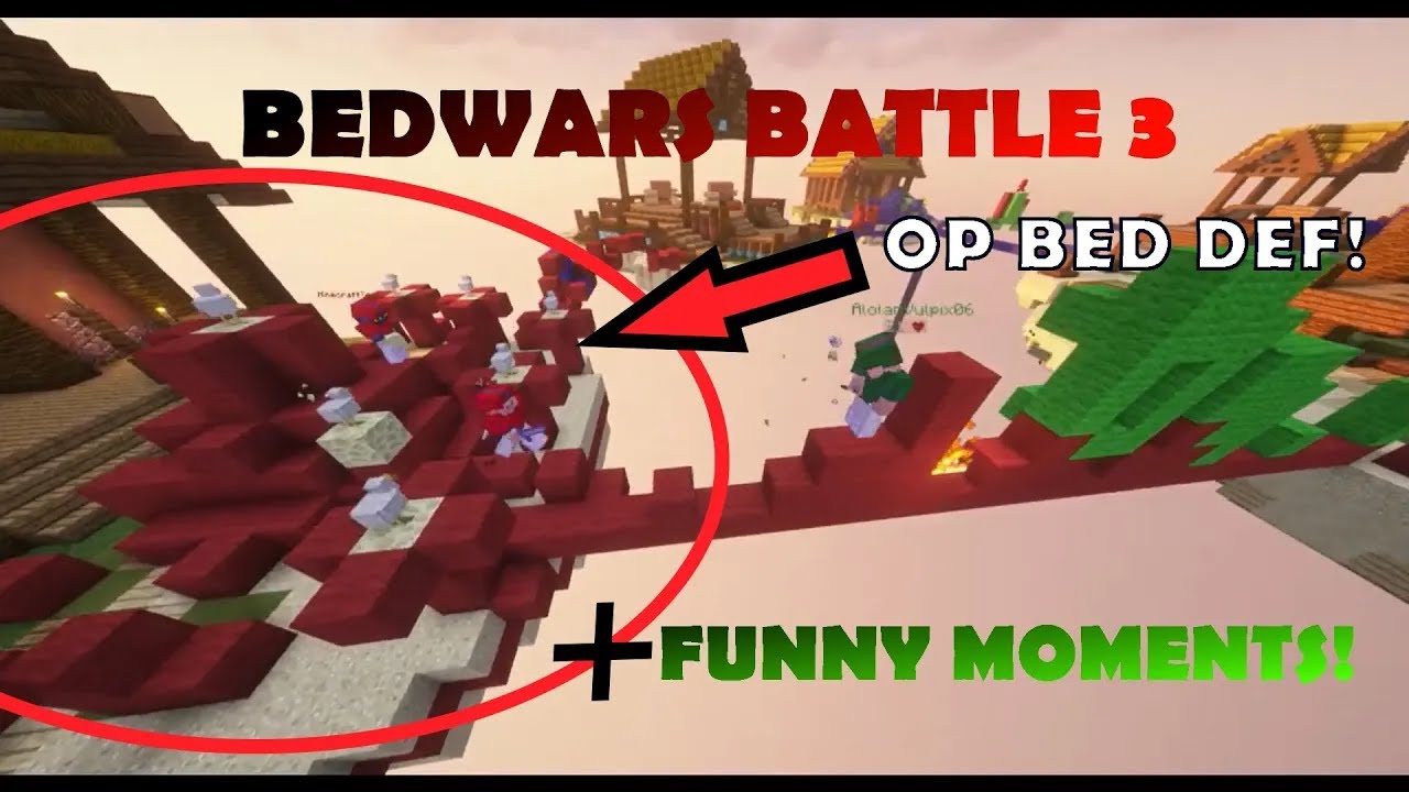 BEDWARS BATTLE 3 (OP BED DEF + FUNNY MOMENTS) - YouTube