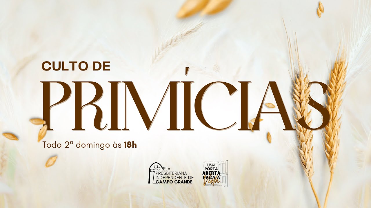 Culto de Primícias - YouTube