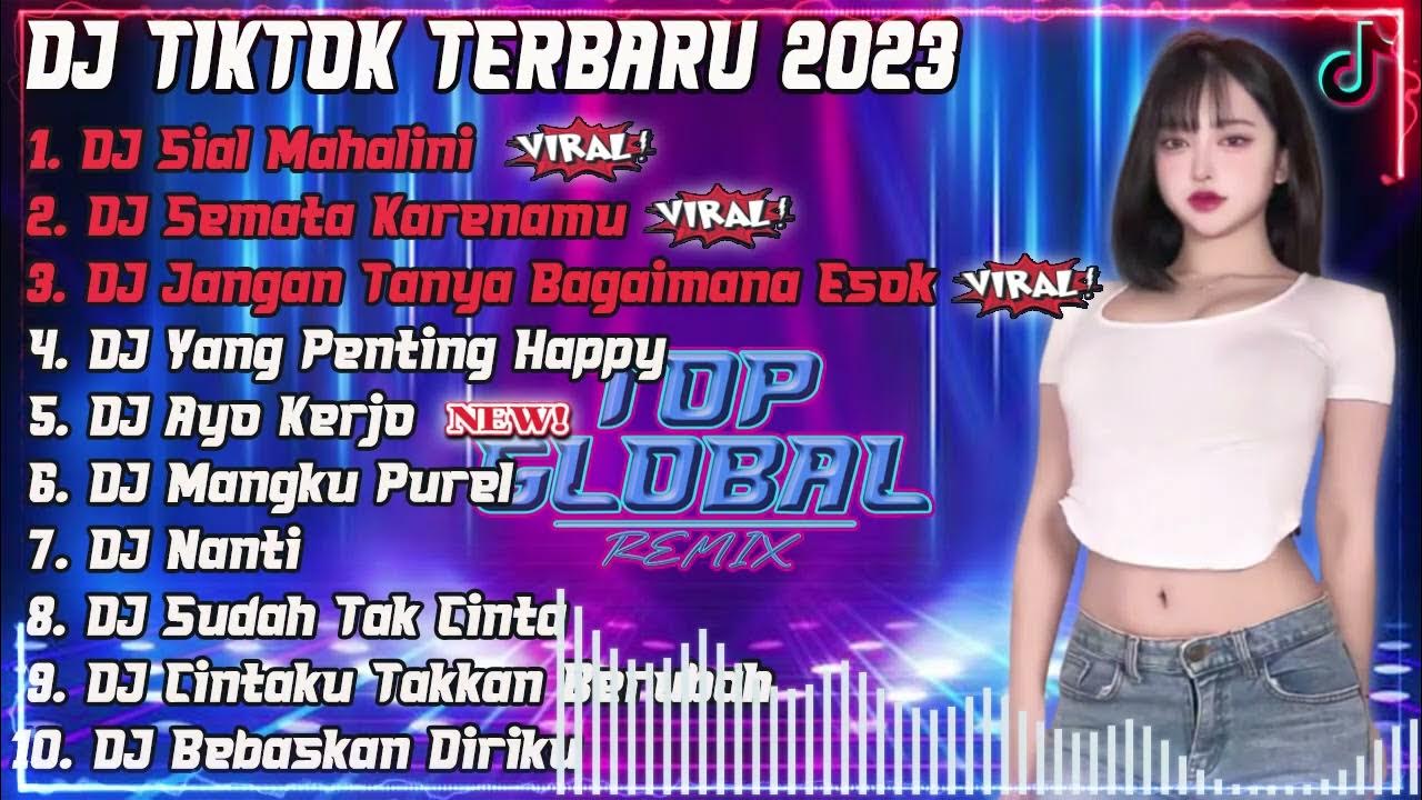 DJ Tiktok Terbaru 2023 - Sial Mahalini X Semata Karenamu Malam Bantu Aku - Top Remix Full Bass ...