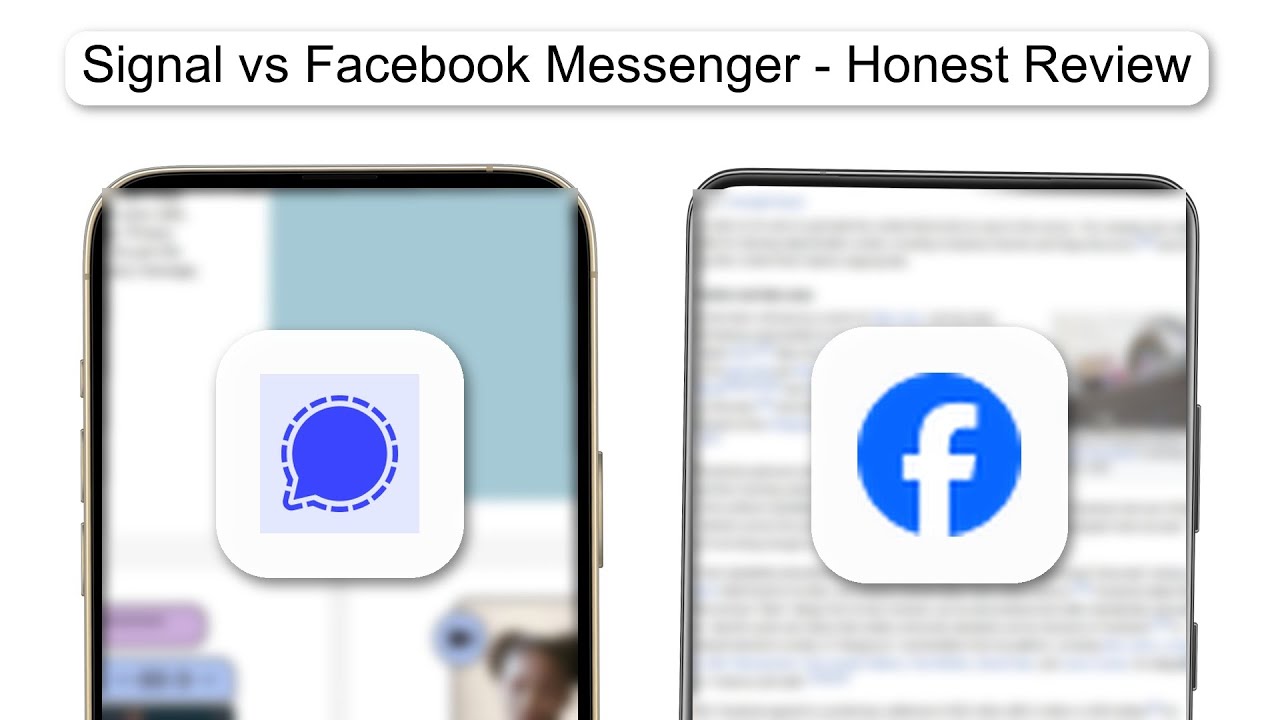 Signal Vs Facebook Messenger Honest Review - YouTube
