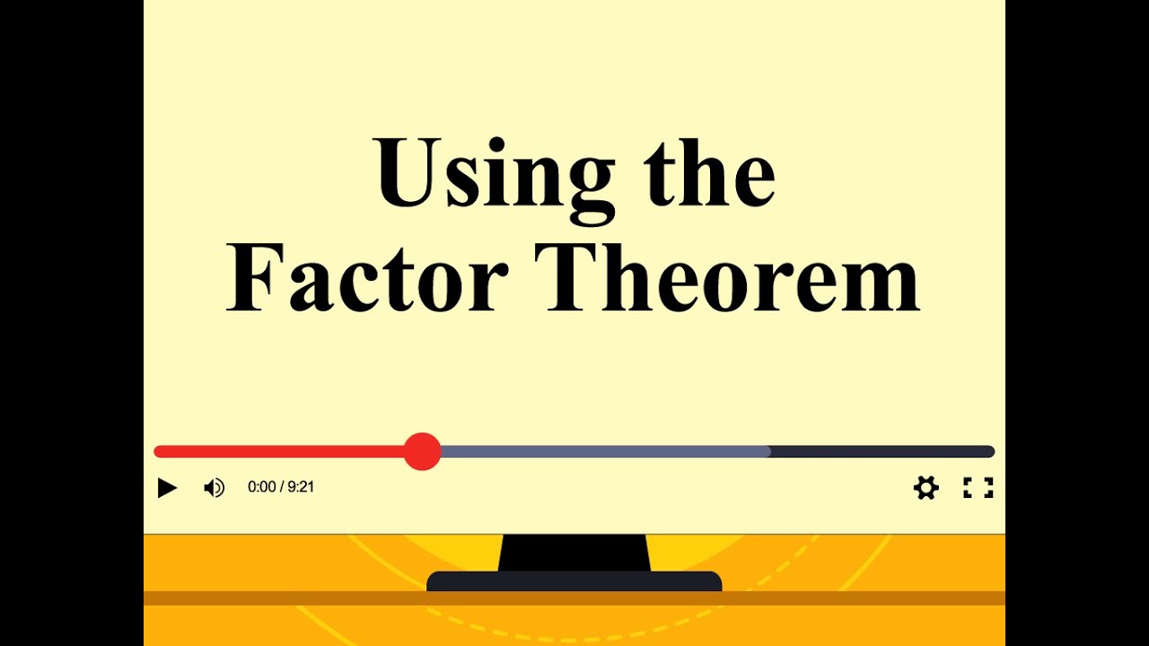 Math Examples: Using the Factor Theorem: Example 7 - YouTube