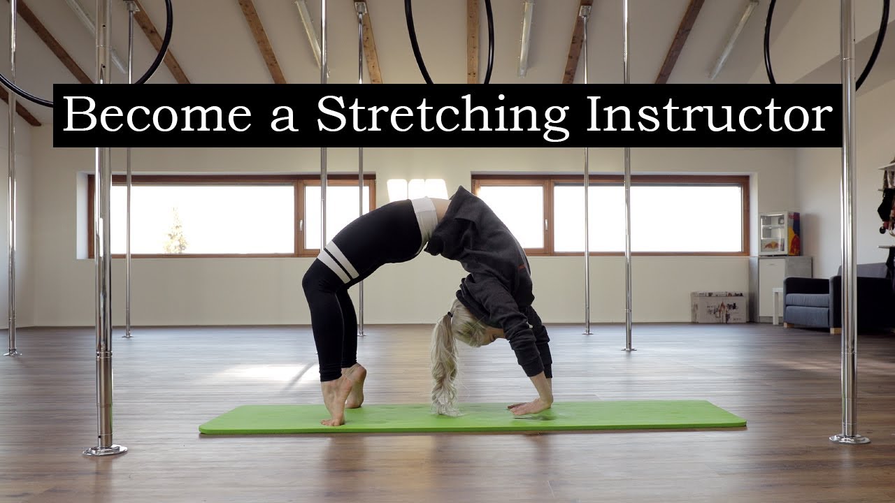 Become a Stretching Instructor - YouTube