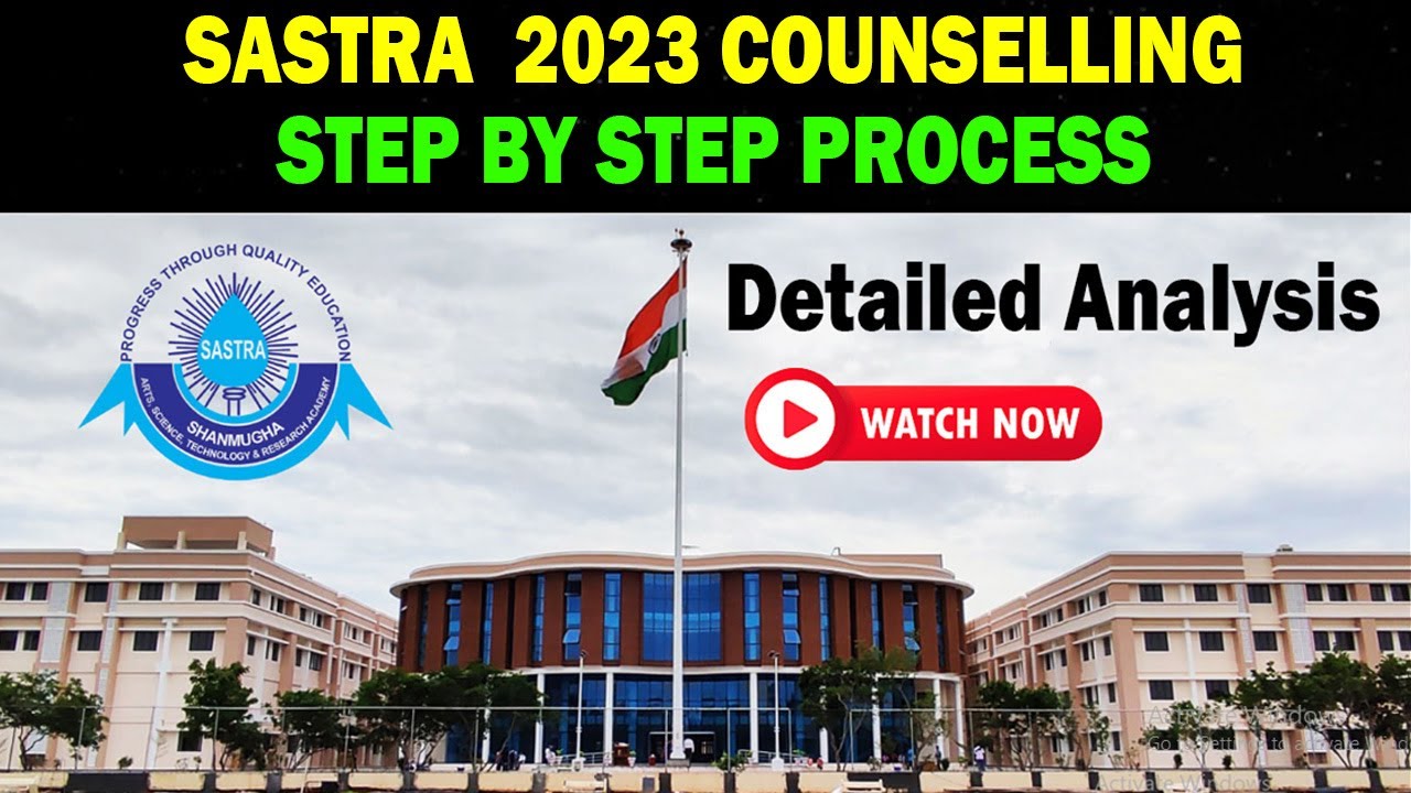 SASTRA UNIVERSITY Counselling 2023|All process step by step | Rank vs ...