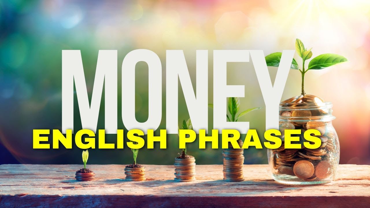 English Vocabulary - How to talk about money - YouTube