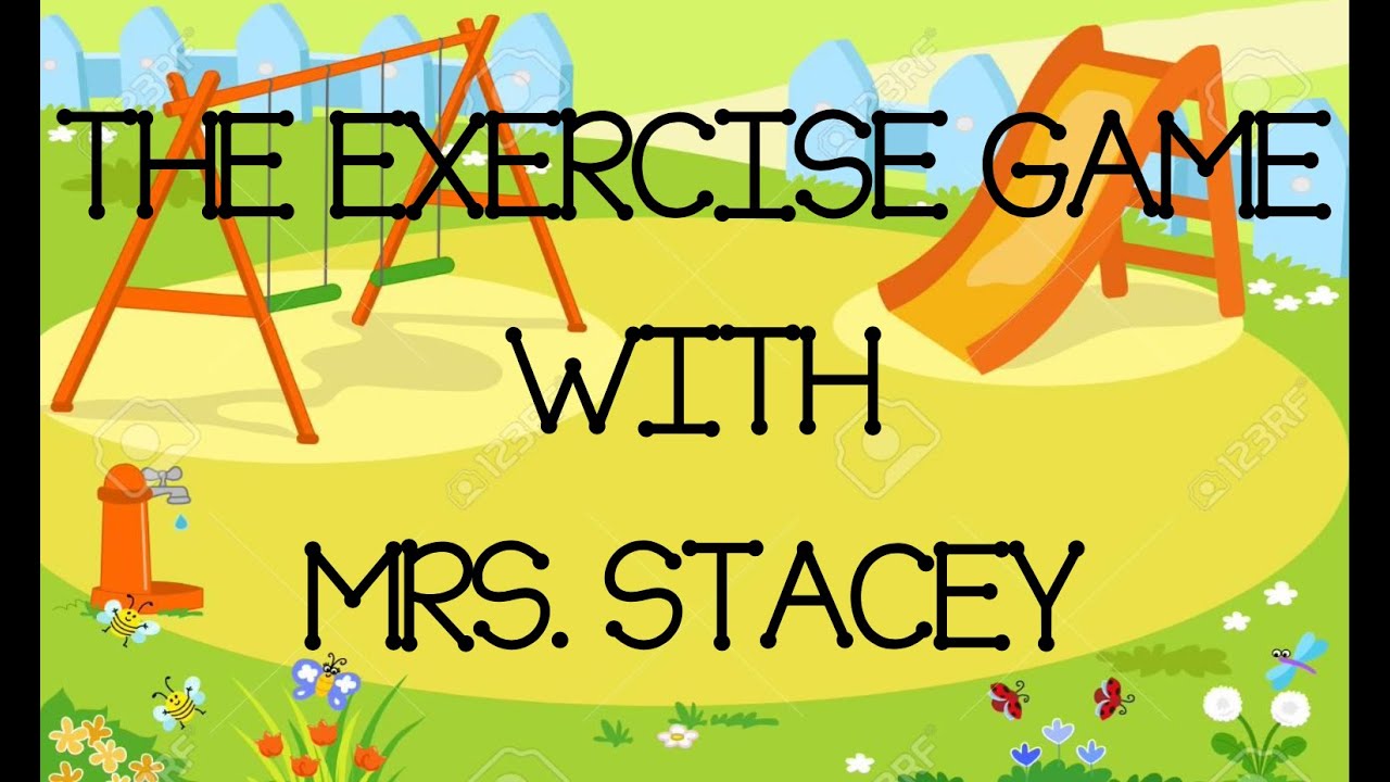 The Exercise Game With Mrs. Stacey - YouTube
