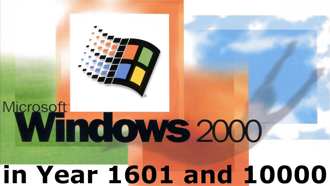 Going To Year 1601 And 10000 In Windows 2000 YouTube Going To Year 1601 And 10000 In Windows 2000 YouTube