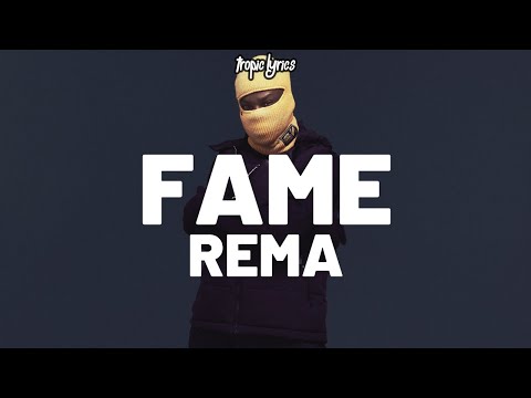Rema - Fame (Lyrics)