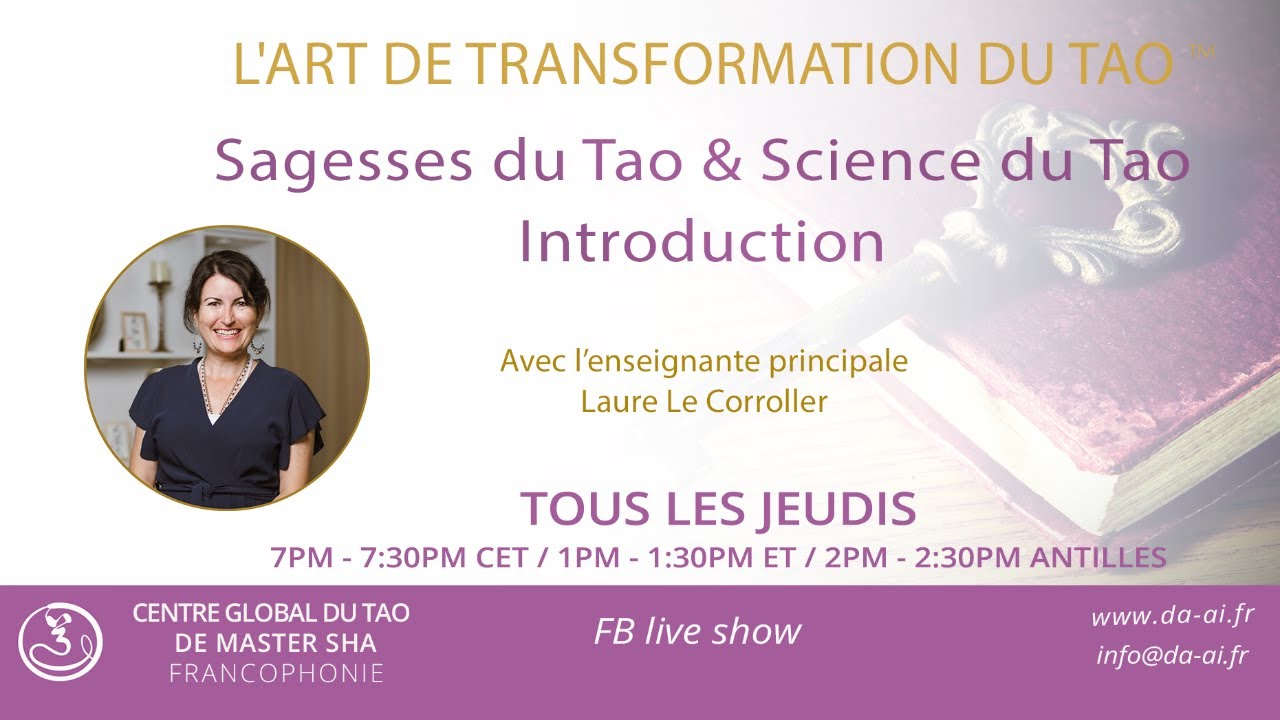 Sagesses du Tao et Science du Tao - YouTube