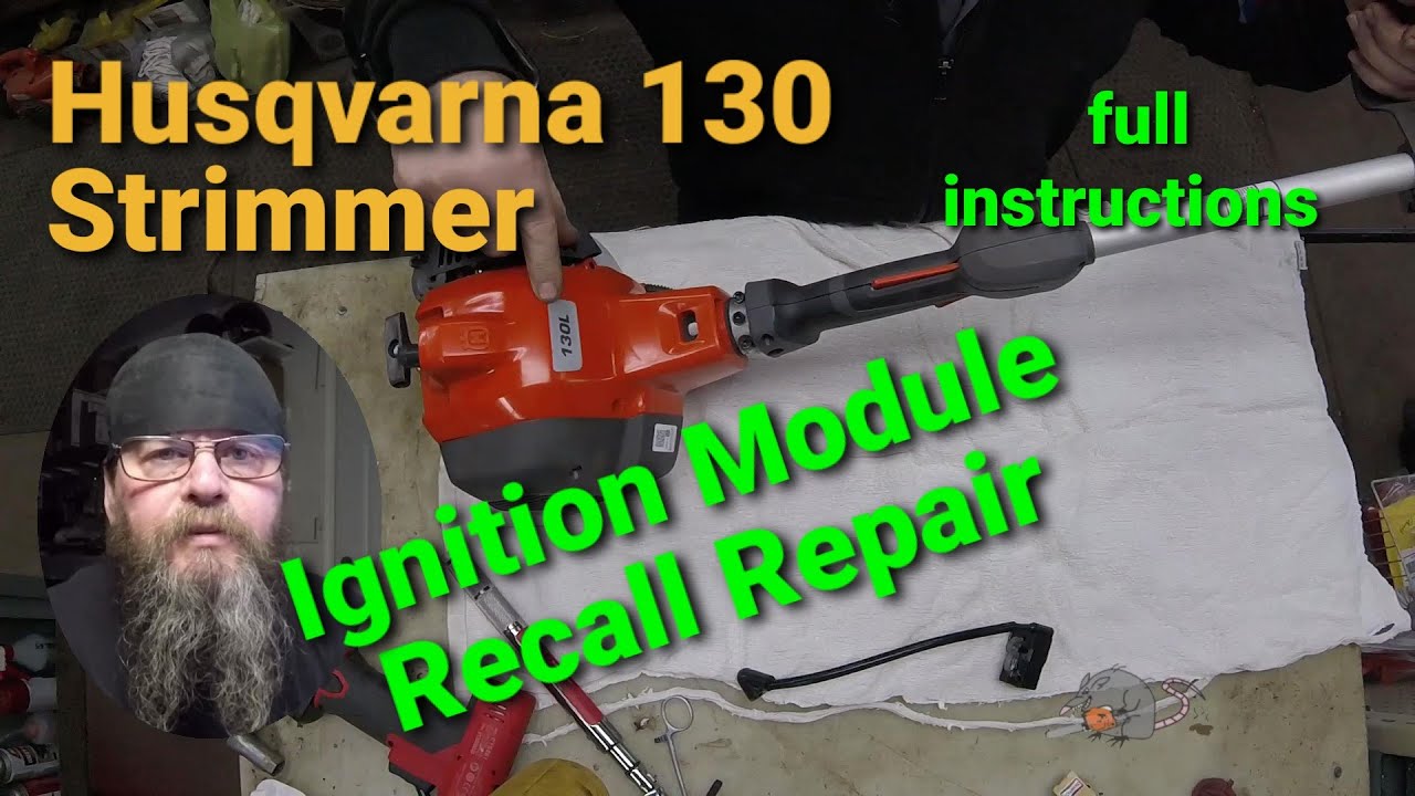 Husqvarna 130C, 130L, 330LK Recall Repair Instructions - YouTube