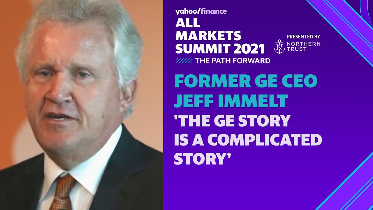 Former GE CEO Jeff Immelt: 'The GE story is a complicated story - YouTube