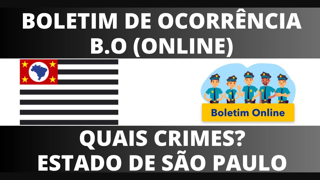 COMO FAZER UM BOLETIM DE OCORRÊNCIA ONLINE | B.O ONLINE? (SÃO PAULO ...