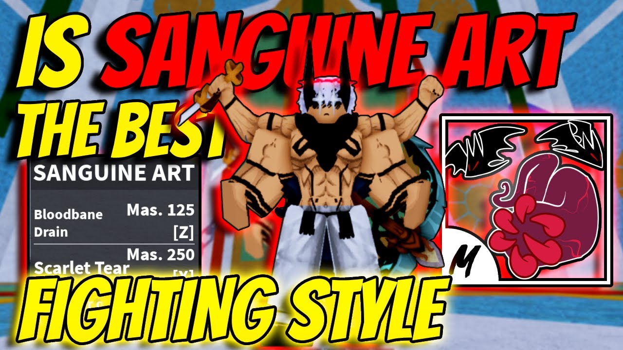 Is Sanguine Art The Best Fighting Style In Blox Fruits Update 20? - YouTube