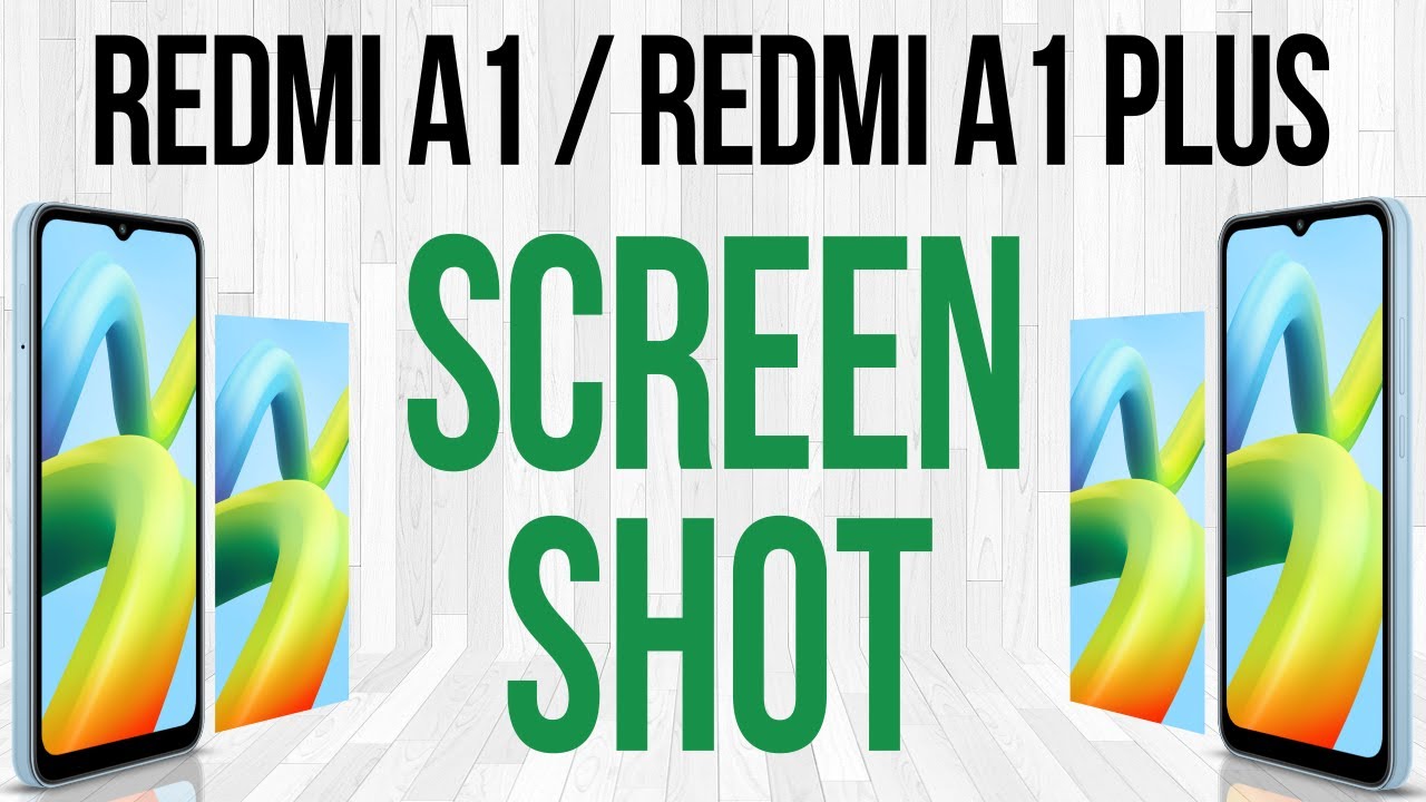Screenshot Redmi A1 & Redmi A1 Plus (3 ways) - YouTube
