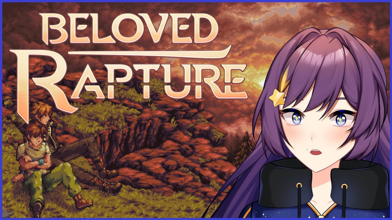 【Beloved Rapture】A new adventure, and many new pixels await! - YouTube