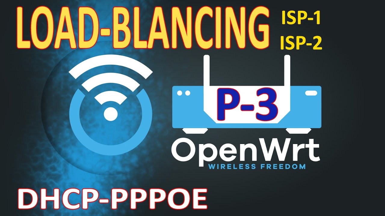 3: OpenWrt load blancing dhcp and pppoe basic setting configuration video tutorial in urdu hadin ...