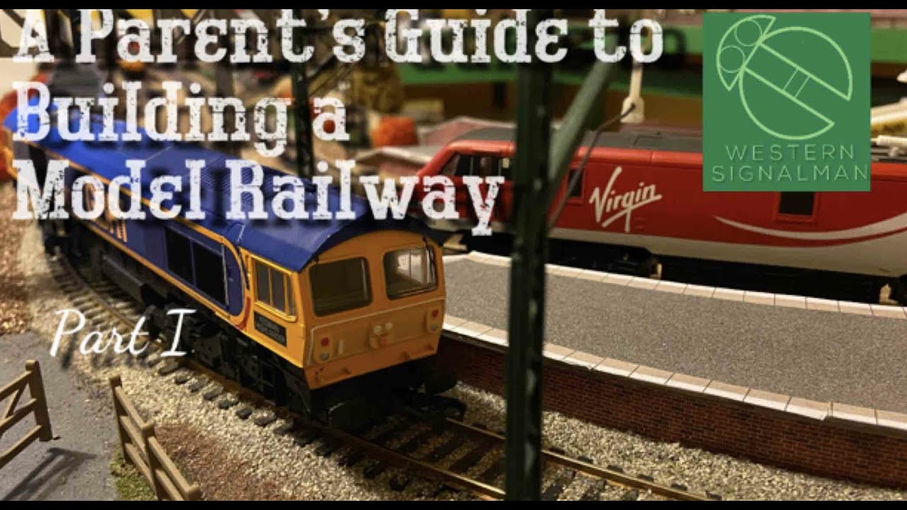 A Parent's Guide to Building a Model Railway: Part 1 - YouTube