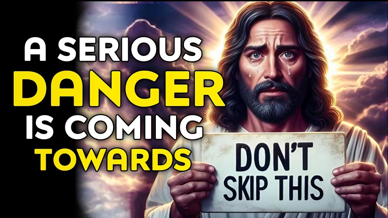God Says A Serious Danger Is Coming Towards | God Message Today | God ...