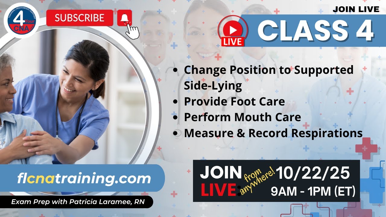 CNA Class 4: Side-Lying Position, Foot Care, Mouth Care & Measuring ...