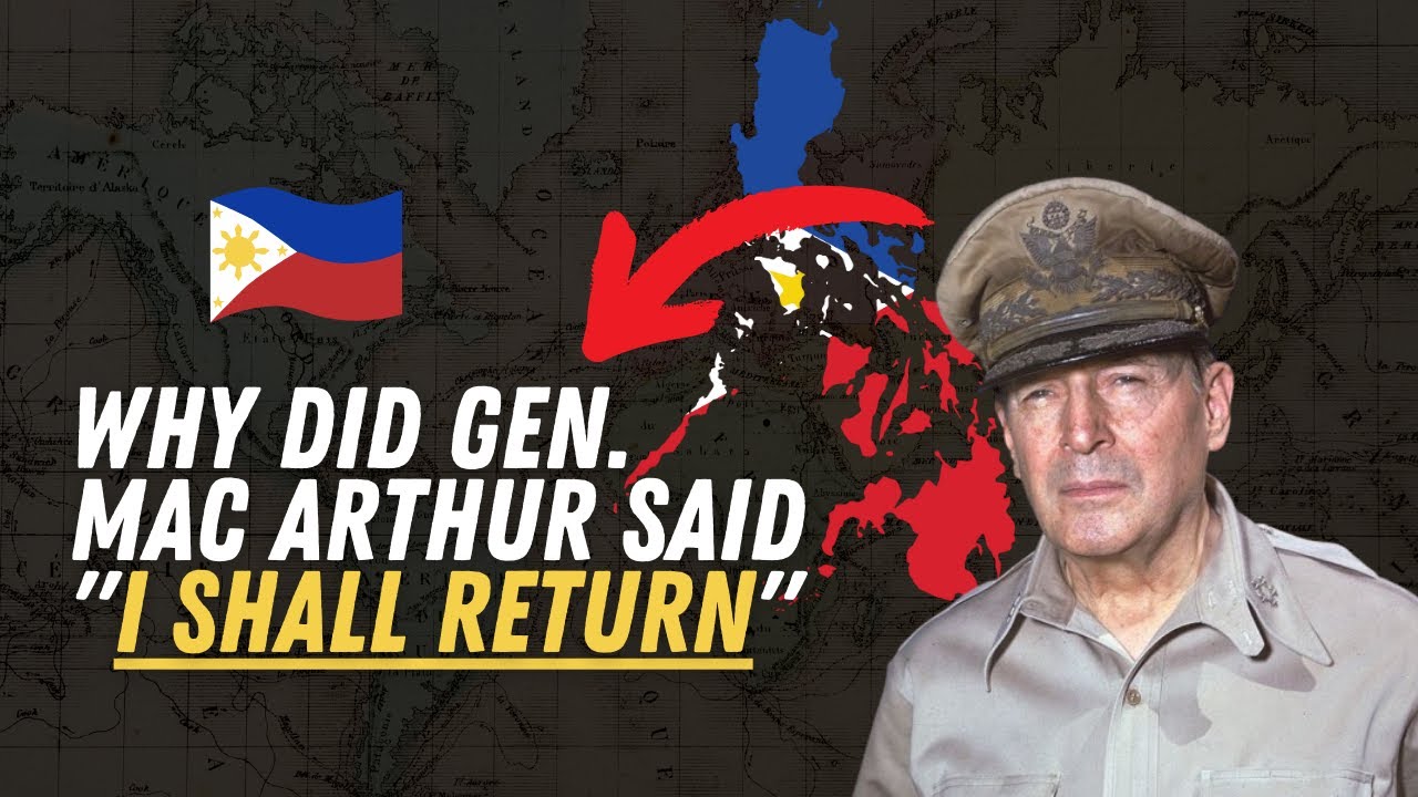 Why Did General MacArthur Say "I Shall Return"? The Untold Story! - YouTube