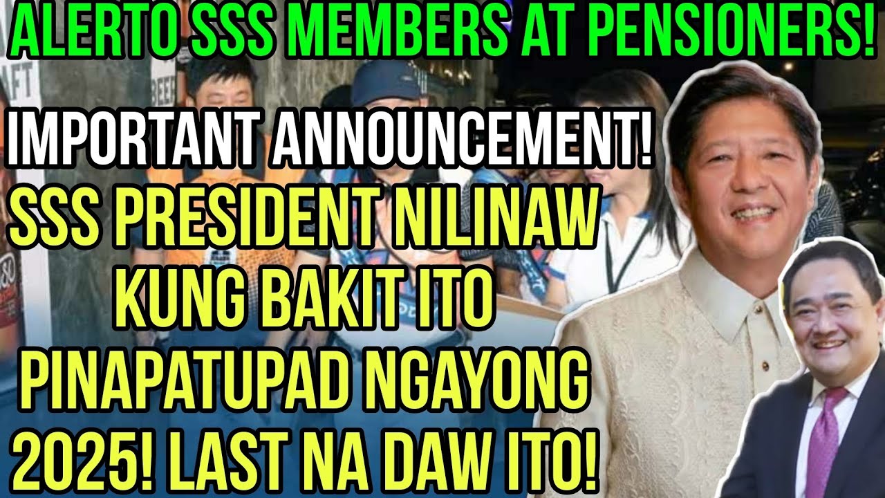 ️SSS IMPORTANT ANNOUNCEMENT! SSS PRESIDENT NILINAW KUNG BAKIT ITO ...