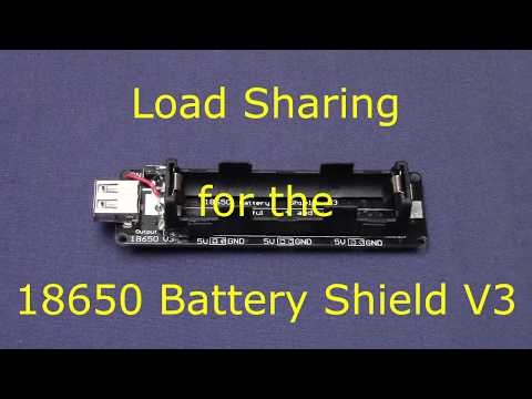 Load Sharing for the 18650 Battery Shield V3
