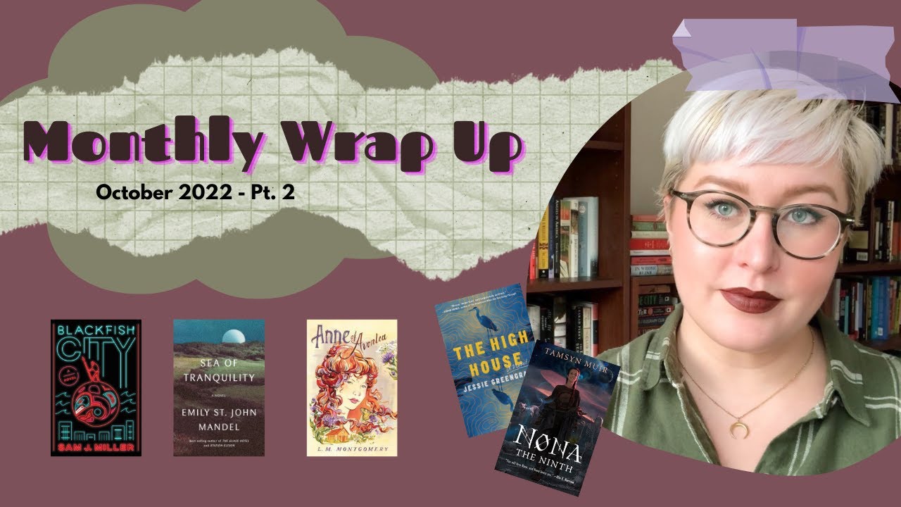 monthly reading wrap up // october 2022 pt. 2 - YouTube
