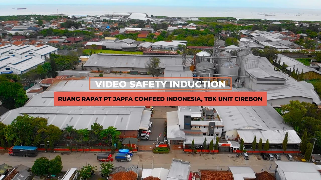 Safety Induction PT. Japfa Comfeed Indonesia Tbk Unit Cirebon - YouTube