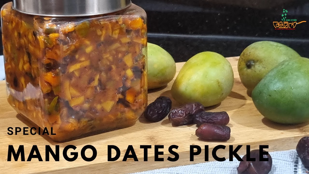 Mango Dates Pickle || Sweet Mango Pickle || Dates pickle with mango ...
