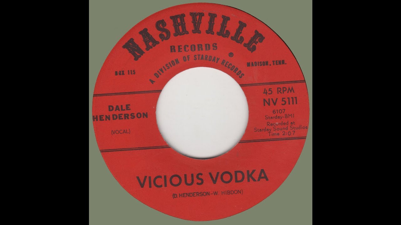 DALE HENDERSON-Vicious Vodka NASHVILLE NV5111 - YouTube