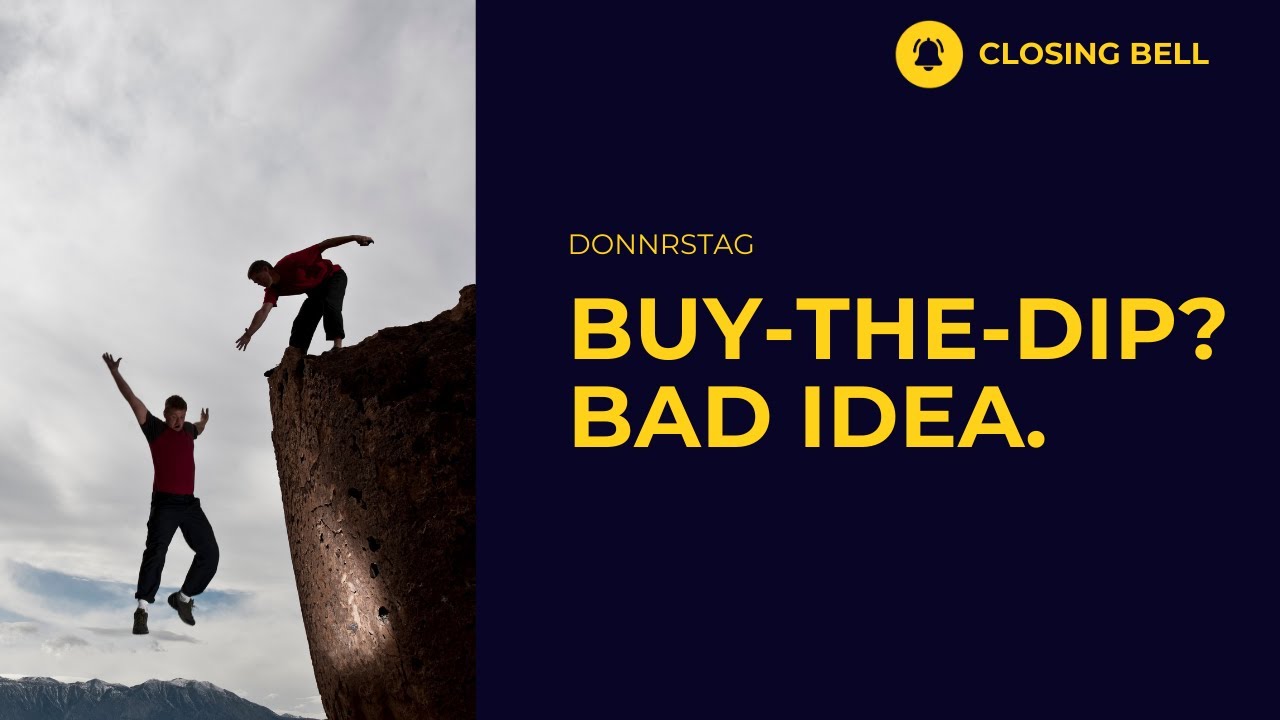 Buy the 1st Dip? Eine schlechte Idee! - YouTube