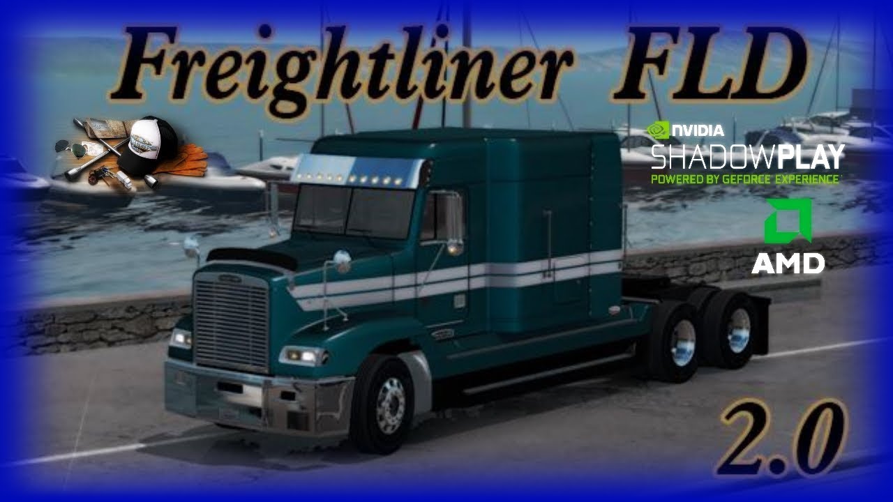 Freightliner FLD Mod Showcase Lets Play ATS - YouTube