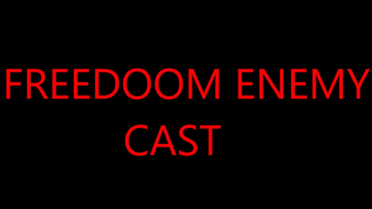 Freedoom Phase 2 Enemy Cast - YouTube