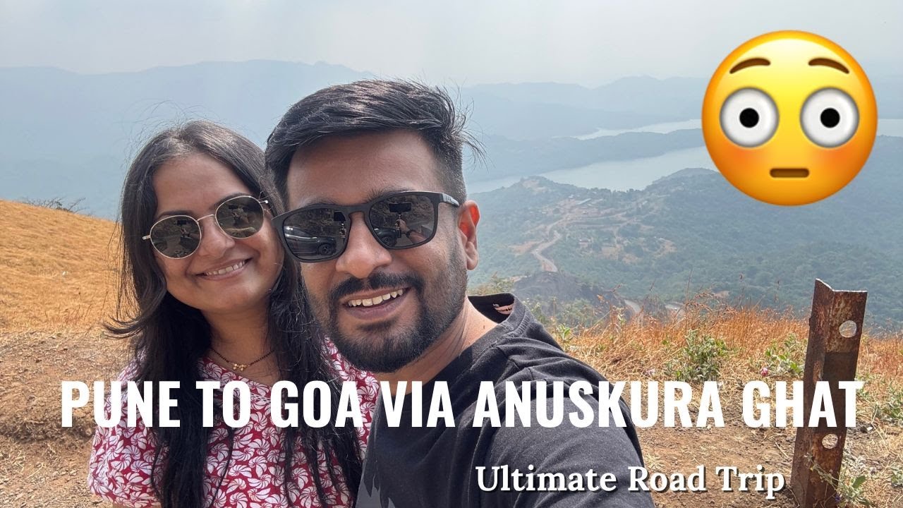 Scenic Drive from Pune to Goa via Anuskura Ghat | Ultimate Road Trip ...