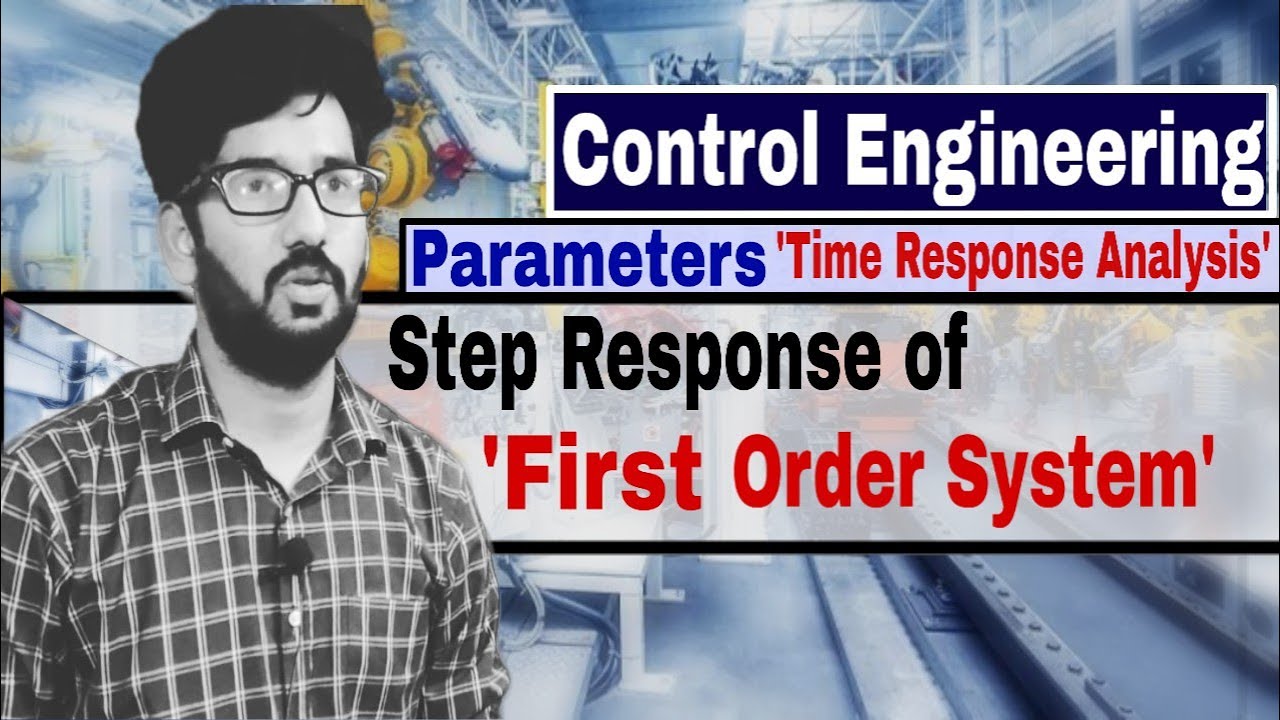 Time domain parameter of first order system || Contol System Time ...