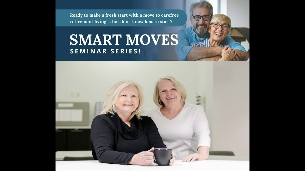 Smart Moves Seminar Series: "Moving Mom & Dad" - YouTube
