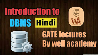 DBMS lectures in hindi | DBMS GATE full Course | Database Management System Tutorials | GATE ...