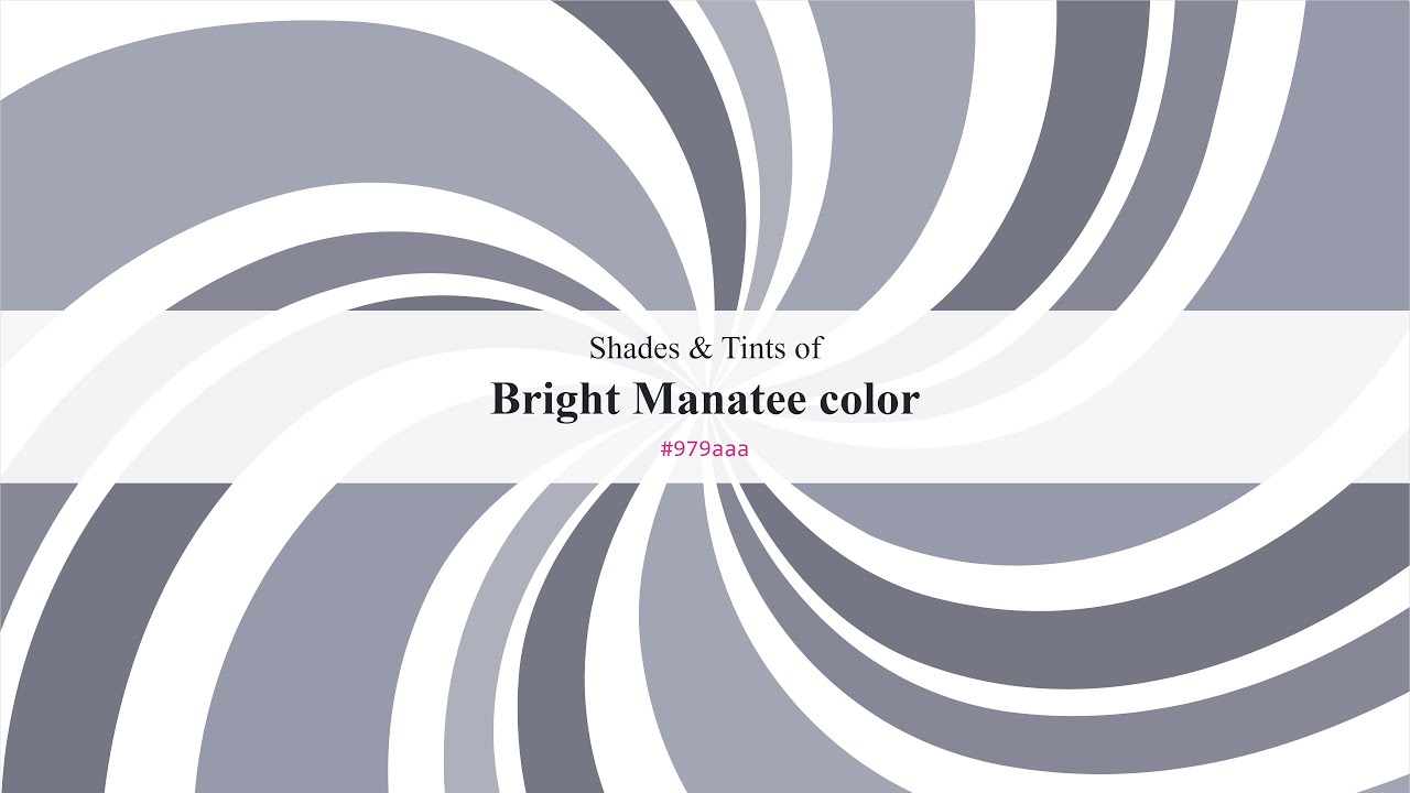 Shades & Tints of Bright Manatee color #979aaa A Cool Blue color ...