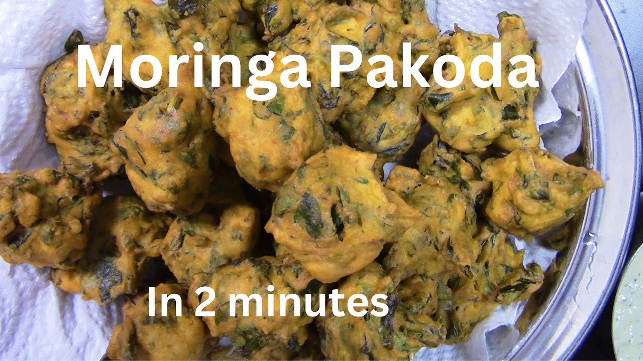 Moringa Pakoda in 2 minutes | Moringa series | Easy & quick snacks ...