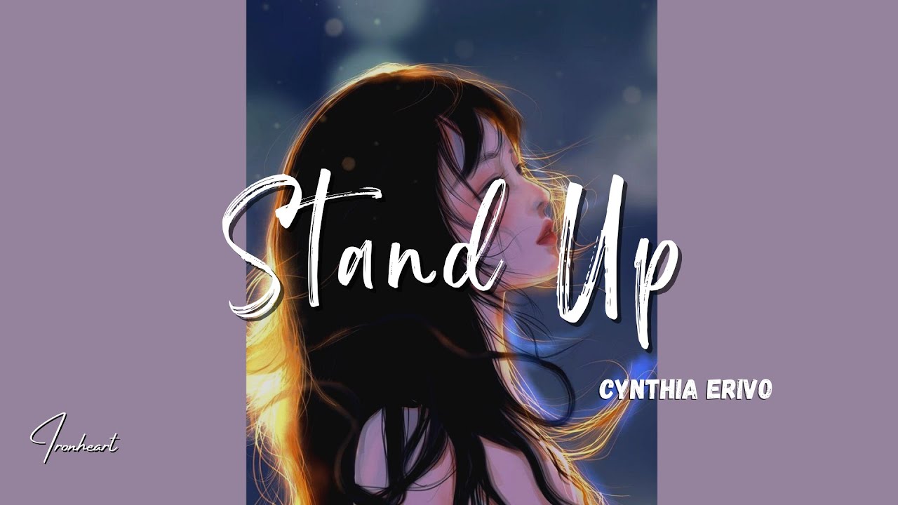 Cynthia Erivo - Stand Up (Lyrics) - YouTube