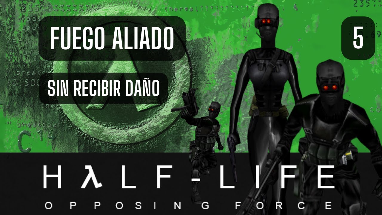 Half-Life Opposing Force | Capítulo 5: Fuego aliado | Difícil ...